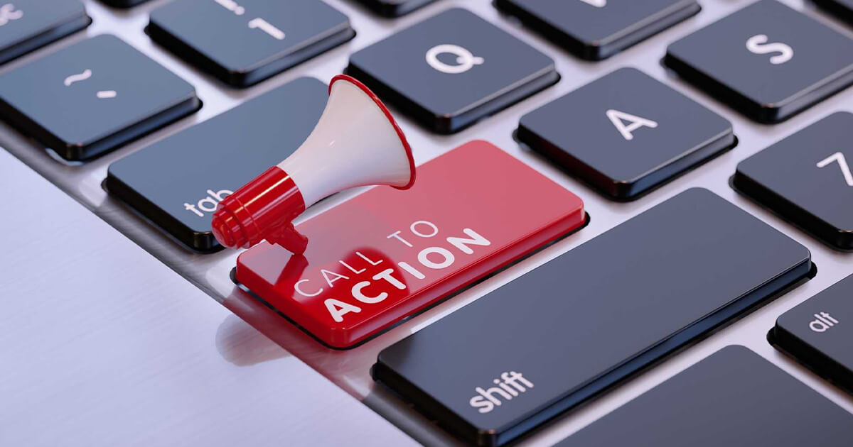 Mastering Call to Actions: Essential Fundamentals and Effective Strategies
